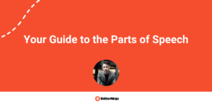 Your Guide to the 9 Parts of Speech - Examples and Definitions