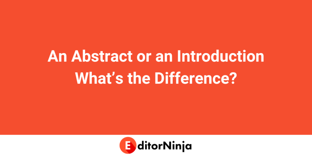 An Abstract Or An Introduction What s The Difference EditorNinja
