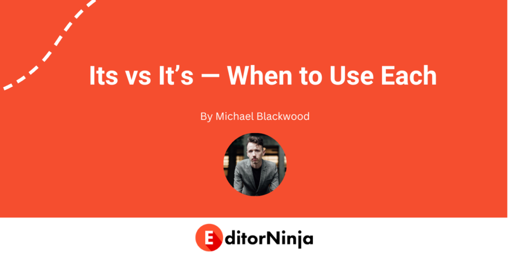 Its vs It’s — When to Use Each - EditorNinja
