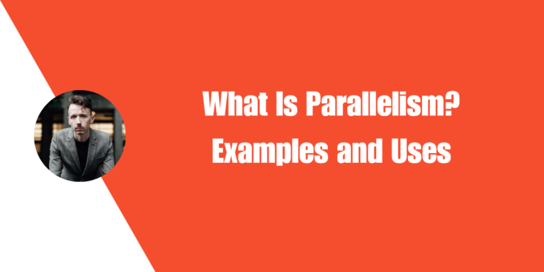 What Is Parallelism? Examples and Uses - EditorNinja